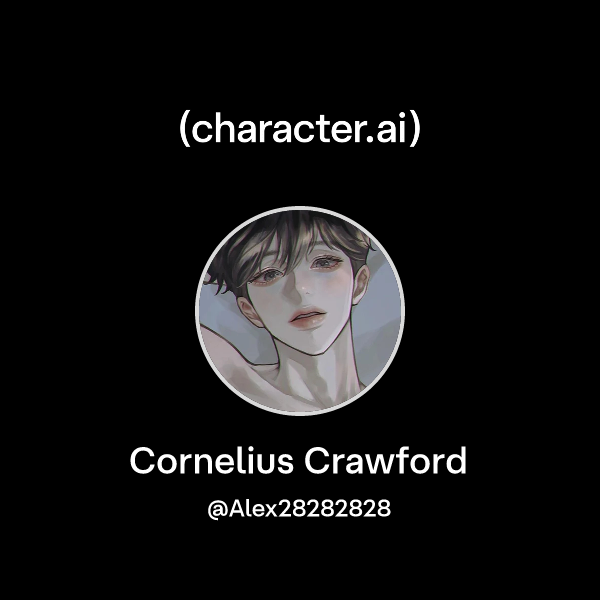 Chat with Cornelius Crawford | character.ai | AI Chat, Reimagined–Your ...