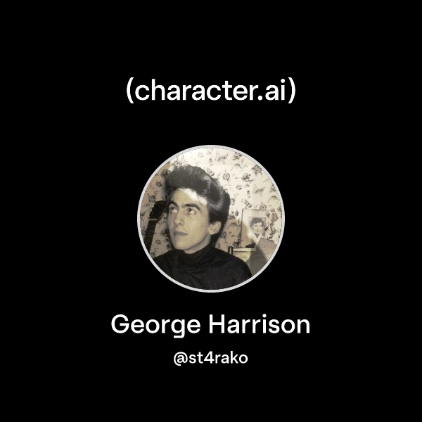 Chat with George Harrison | character.ai | AI Chat, Reimagined–Your ...