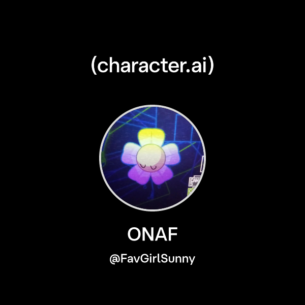 Chat with ONAF | character.ai | AI Chat, Reimagined–Your Words. Your World.