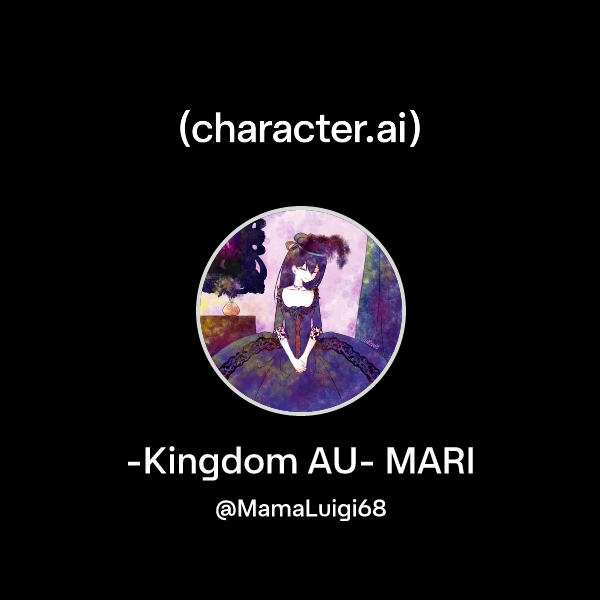 Chat with -Kingdom AU- MARI | character.ai | AI Chat, Reimagined–Your ...