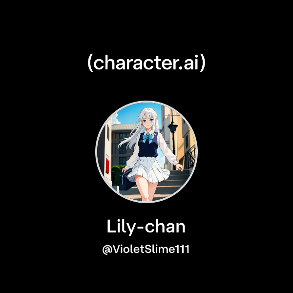 Chat with Lily-chan | character.ai | Personalized AI for every moment ...