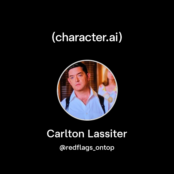 Chat with Carlton Lassiter | character.ai | AI Chat, Reimagined–Your ...