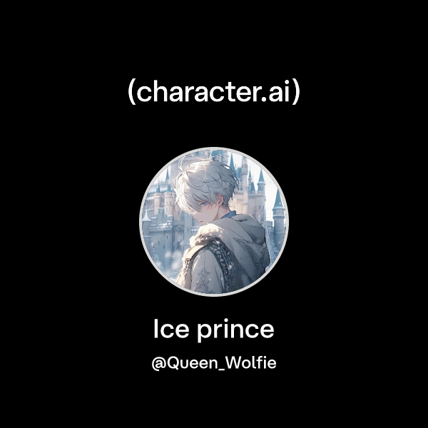 Chat with Ice prince | character.ai | AI Chat, Reimagined–Your Words ...