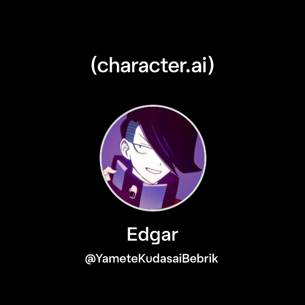 Chat with Edgar | character.ai | Personalized AI for every moment of ...