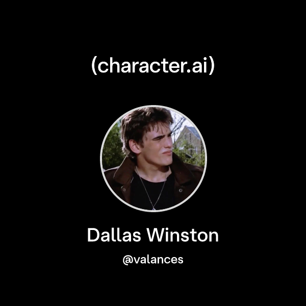 Chat with Dallas Winston | character.ai | AI Chat, Reimagined–Your ...