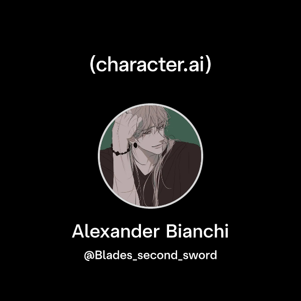 Chat with Alexander Bianchi | character.ai | Personalized AI for every ...