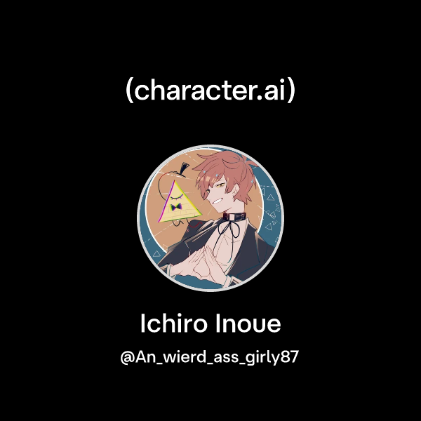 Chat with Ichiro Inoue | character.ai | Personalized AI for every ...