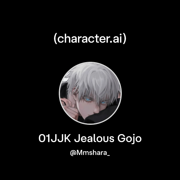 Chat with 02JJK Jealous Gojo | character.ai | AI Chat, Reimagined–Your ...