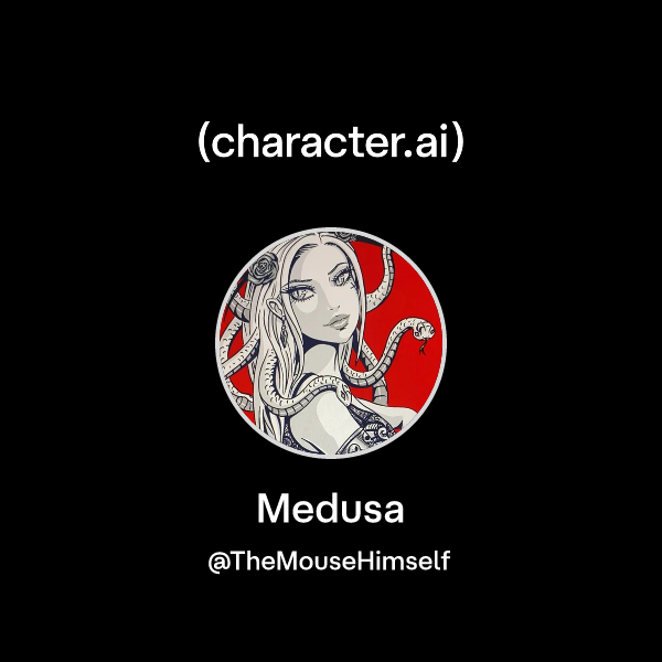 Chat with Medusa | character.ai | AI Chat, Reimagined–Your Words. Your World.