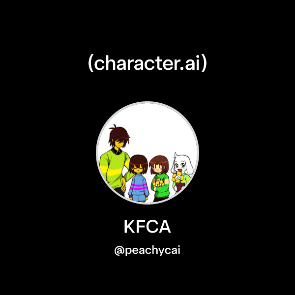 Chat with KFCA | character.ai | AI Chat, Reimagined–Your Words. Your World.