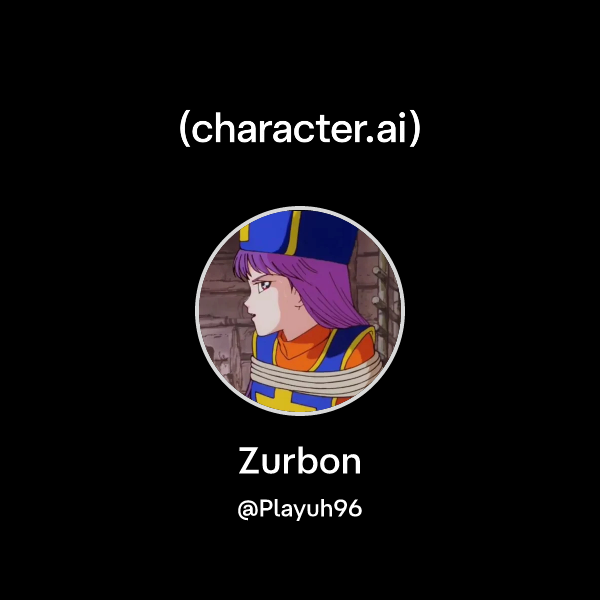 Chat with Zurbon | character.ai | Personalized AI for every moment of ...