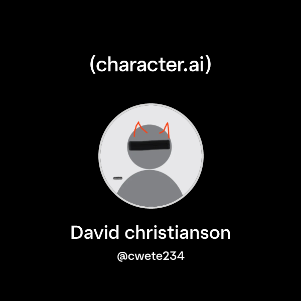 Chat with David christianson | character.ai | AI Chat, Reimagined–Your ...
