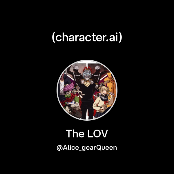 Chat with The LOV | character.ai | AI Chat, Reimagined–Your Words. Your ...