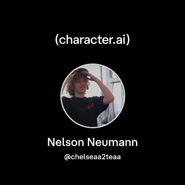 Chat with Nelson Neumann | character.ai | AI Chat, Reimagined–Your ...