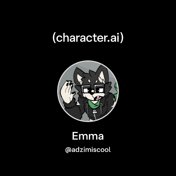 Chat with Emma | character.ai | AI Chat, Reimagined–Your Words. Your World.