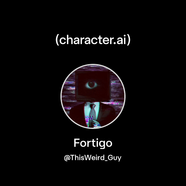 Chat with Fortigo | character.ai | Personalized AI for every moment of ...