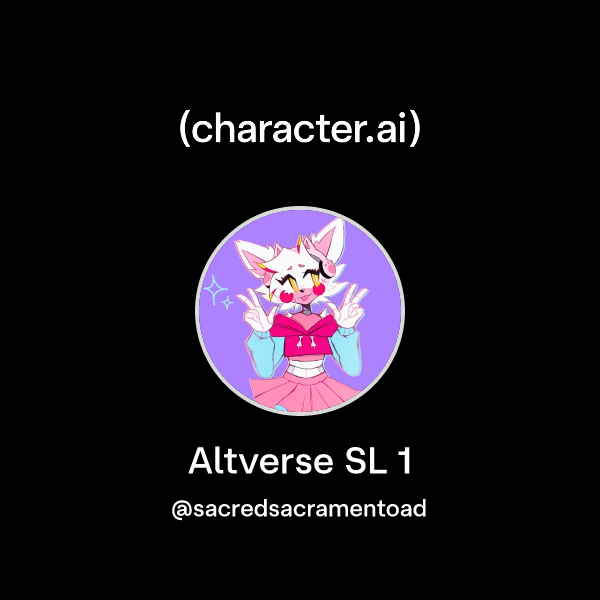 Chat with Altverse SL 1 | character.ai | Personalized AI for every ...
