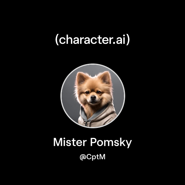 Chat with Mister Pomsky | character.ai | AI Chat, Reimagined–Your Words ...