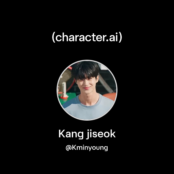 Chat with Kang jiseok | character.ai | Personalized AI for every moment of your day