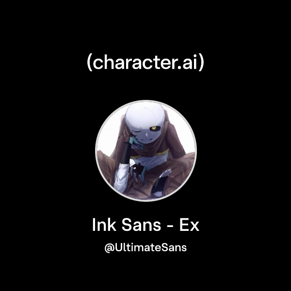 Chat with Ink Sans - Ex | character.ai | AI Chat, Reimagined–Your Words ...