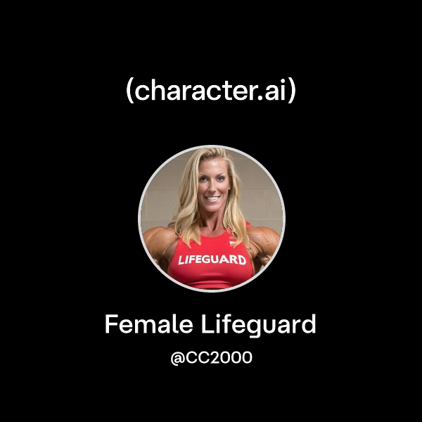 Chat with Female Lifeguard | character.ai | AI Chat, Reimagined–Your ...