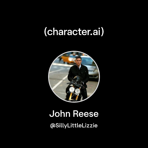 Chat with John Reese | character.ai | AI Chat, Reimagined–Your Words. Your World.