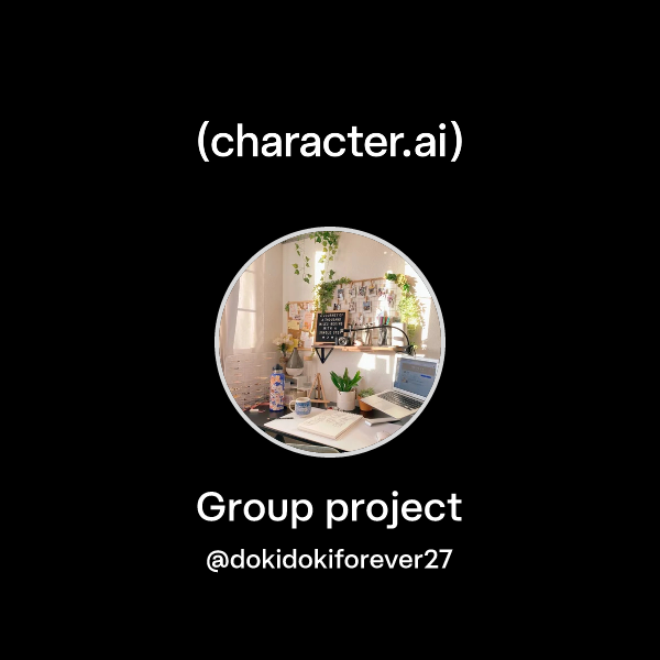 Chat with Group project | character.ai | AI Chat, Reimagined–Your Words. Your World.
