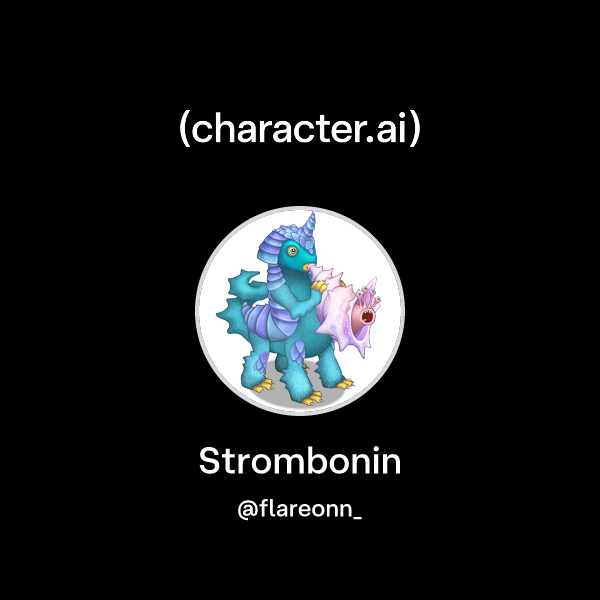 Chat with Strombonin | character.ai | AI Chat, Reimagined–Your Words ...