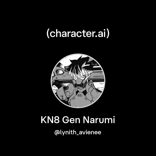 Chat with KN8 Gen Narumi | character.ai | AI Chat, Reimagined–Your ...