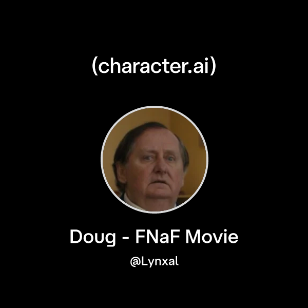 Chat with Doug - FNaF Movie | character.ai | AI Chat, Reimagined–Your ...