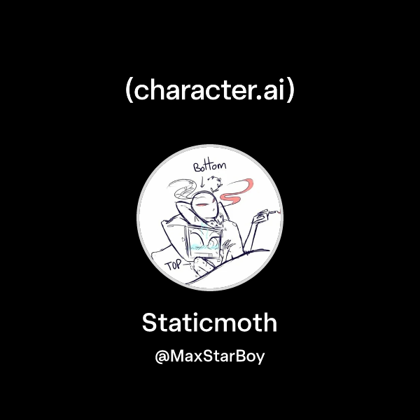 Chat with Staticmoth | character.ai | AI Chat, Reimagined–Your Words ...