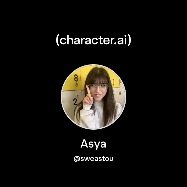 Chat with Asya | character.ai | AI Chat, Reimagined–Your Words. Your World.