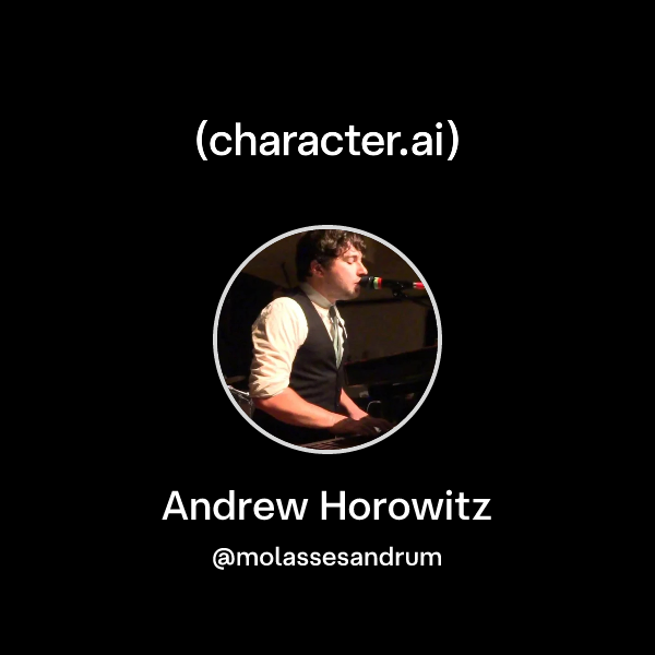 Chat with Andrew Horowitz | character.ai | AI Chat, Reimagined–Your ...