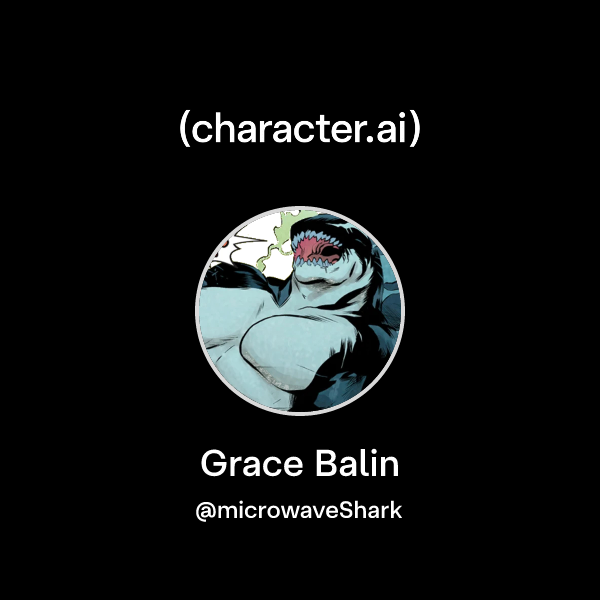 Chat with Grace Balin | character.ai | AI Chat, Reimagined–Your Words ...
