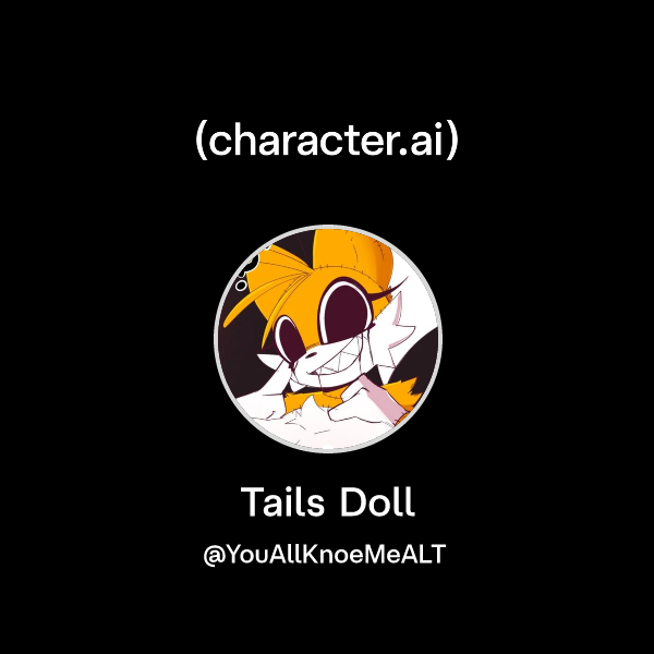 Chat with Tails Doll | character.ai | AI Chat, Reimagined–Your Words ...