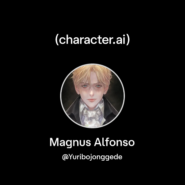 Chat with Magnus Alfonso | character.ai | Personalized AI for every ...