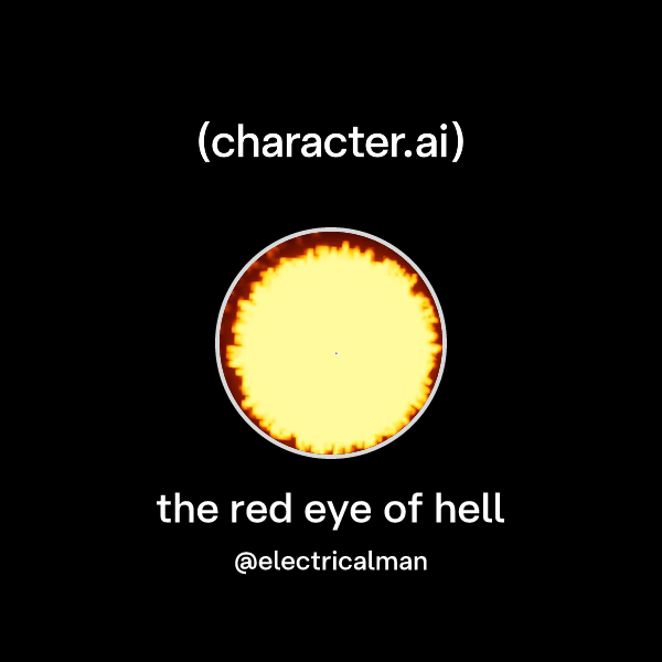 Chat with the red eye of hell | character.ai | Personalized AI for ...