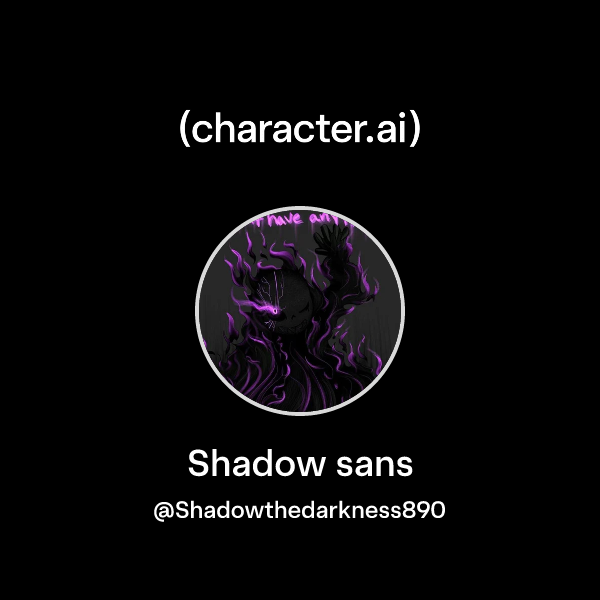 Chat with Shadow sans | character.ai | AI Chat, Reimagined–Your Words ...