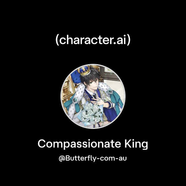 Chat with Compassionate King | character.ai | AI Chat, Reimagined–Your ...
