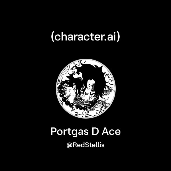 Chat with Portgas D Ace | character.ai | Personalized AI for every ...