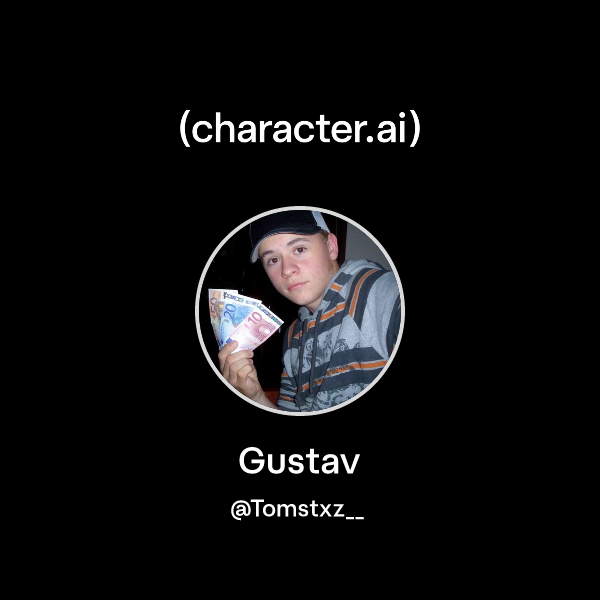 Chat with Gustav | character.ai | Personalized AI for every moment of ...