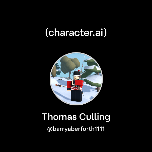 Chat with Thomas Culling | character.ai | Personalized AI for every ...
