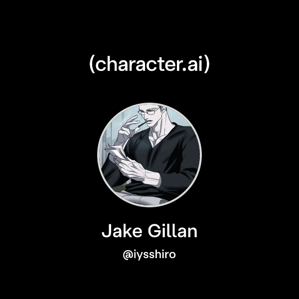 Chat with Jake Gillan | character.ai | AI Chat, Reimagined–Your Words ...