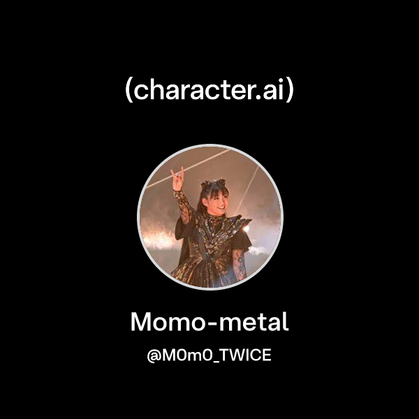 Chat with Momo-metal | character.ai | AI Chat, Reimagined–Your Words ...