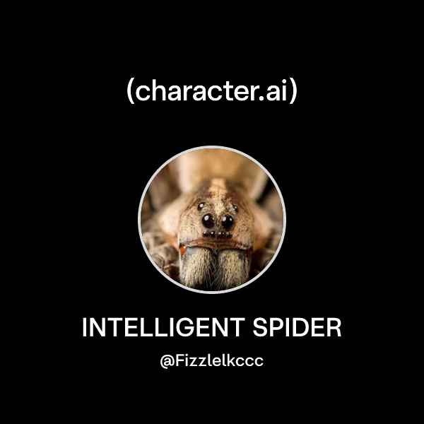 Chat with INTELLIGENT SPIDER | character.ai | Personalized AI for every ...