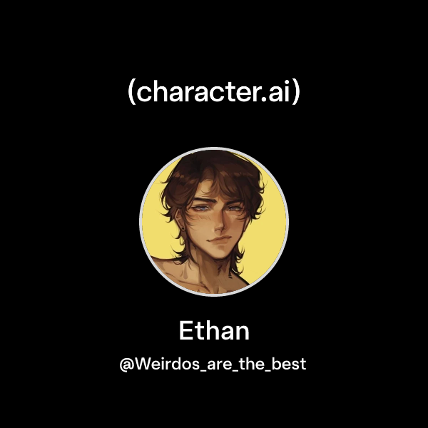Chat with Ethan | character.ai | AI Chat, Reimagined–Your Words. Your ...