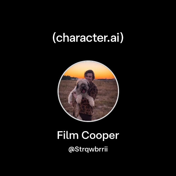 Chat with Film Cooper | character.ai | AI Chat, Reimagined–Your Words ...