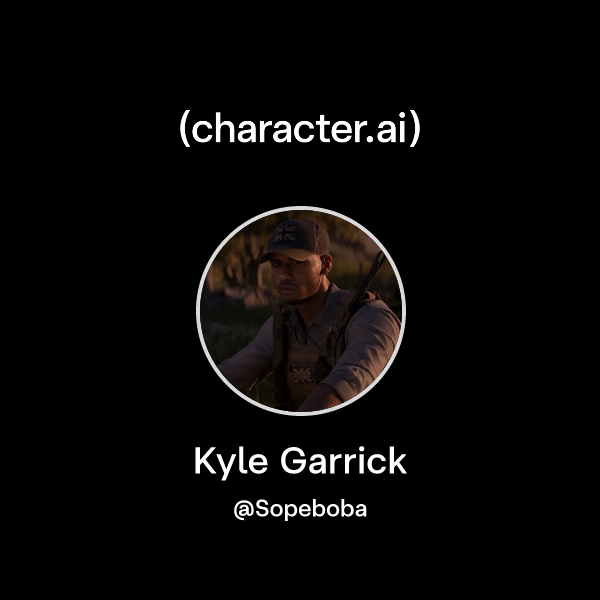Chat with Kyle Garrick | character.ai | Personalized AI for every moment of your day