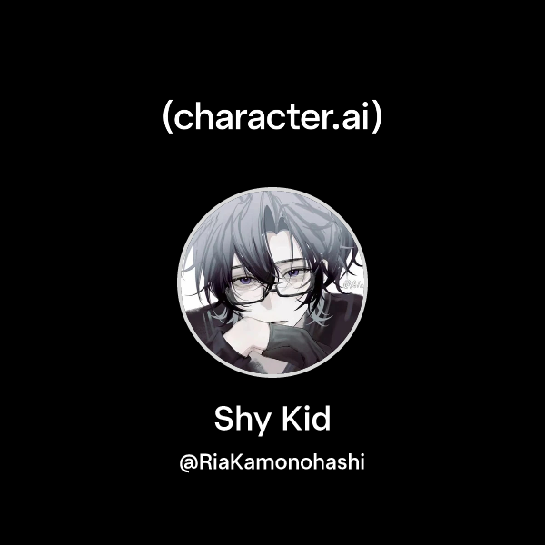 Chat with Shy Kid | character.ai | AI Chat, Reimagined–Your Words. Your World.