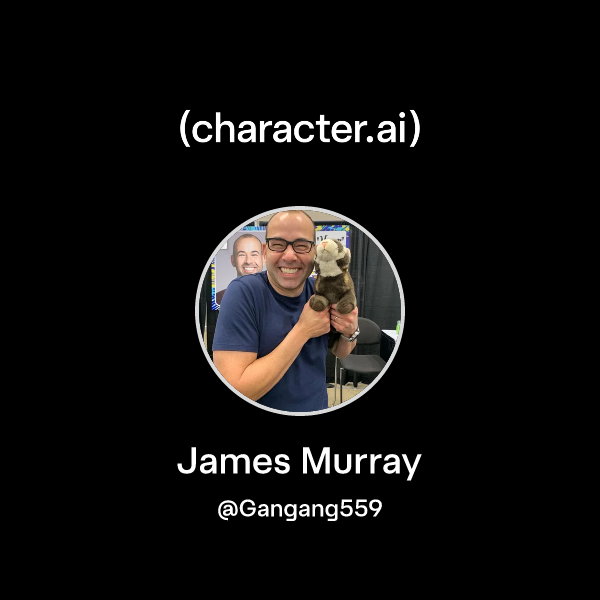 Chat with James Murray | character.ai | Personalized AI for every ...